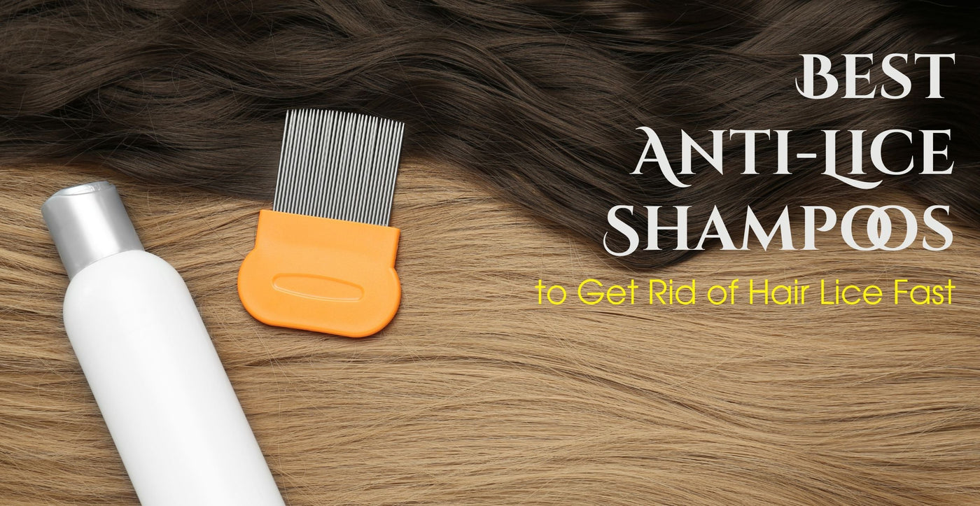 Best Anti-Lice Shampoos to Get Rid of Hair Lice Fast | Clinikally