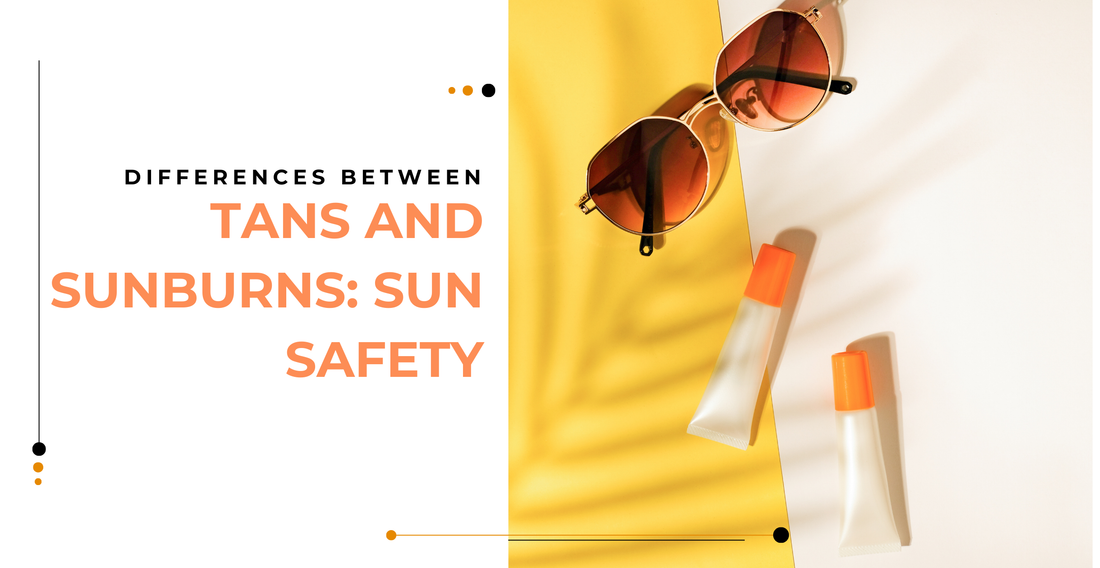 Differences Between Tans and Sunburns: Sun Safety | Clinikally