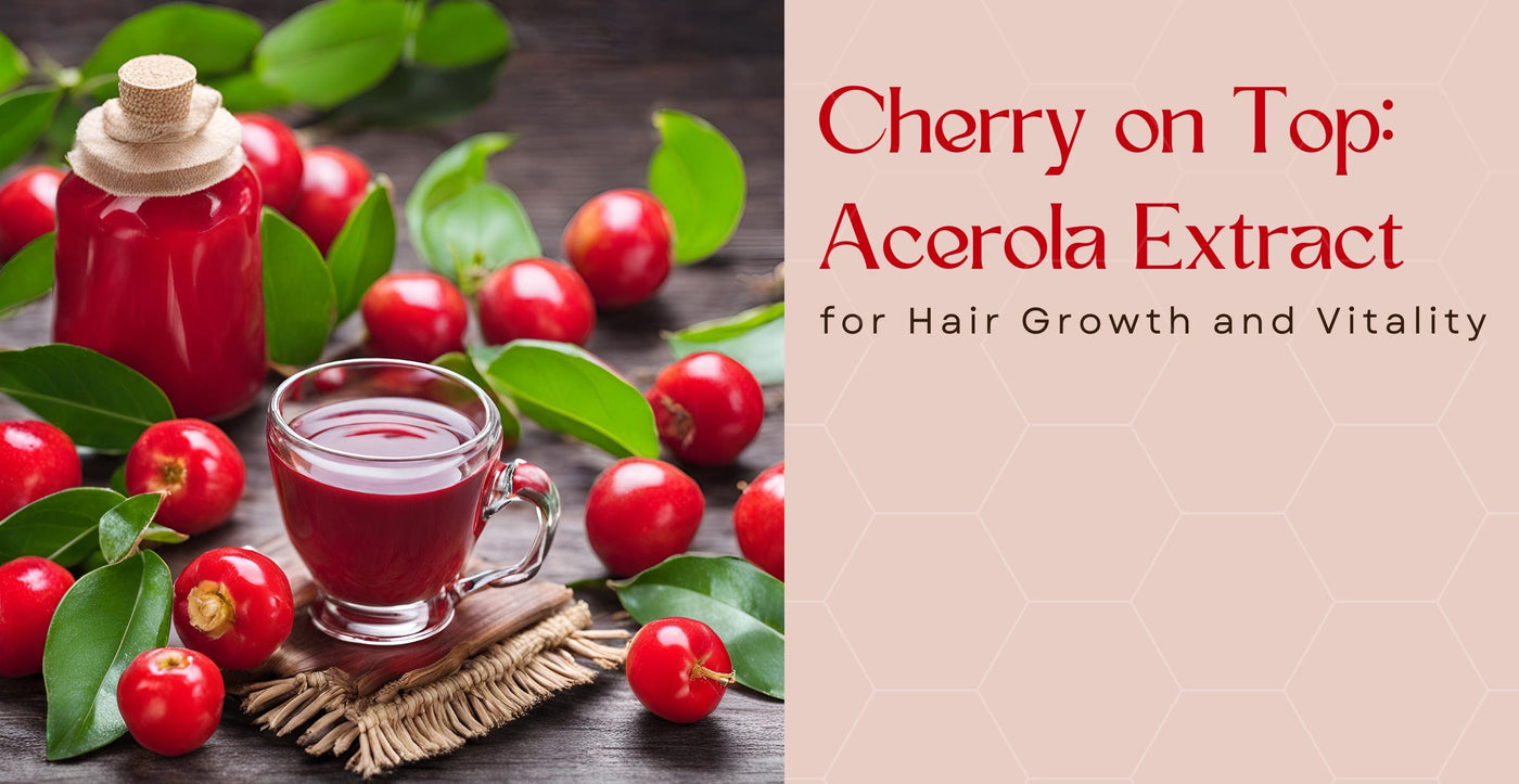 Cherry on Top: Acerola Extract for Hair Growth and Vitality | Clinikally