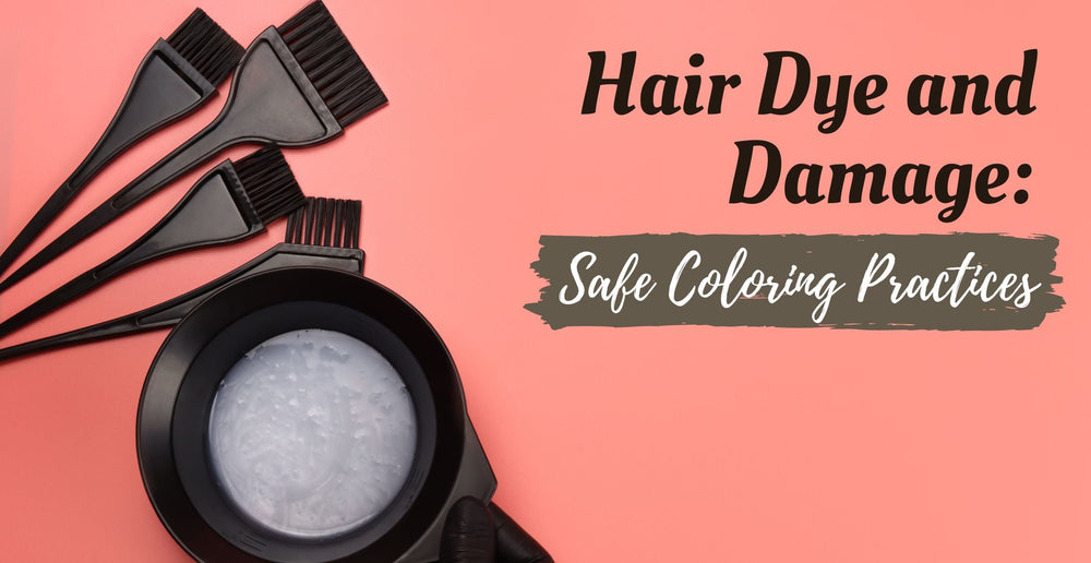 Hair Dye and Damage: Safe Coloring Practices | Clinikally
