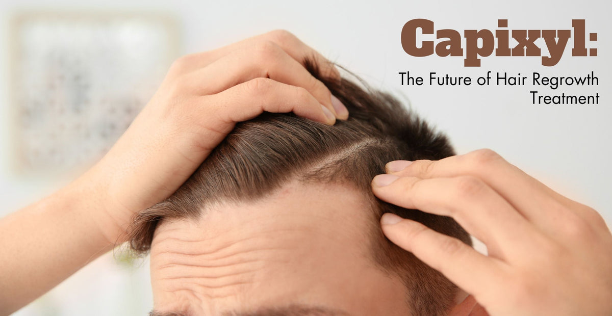 Capixyl: The Future of Hair Regrowth Treatment | Clinikally