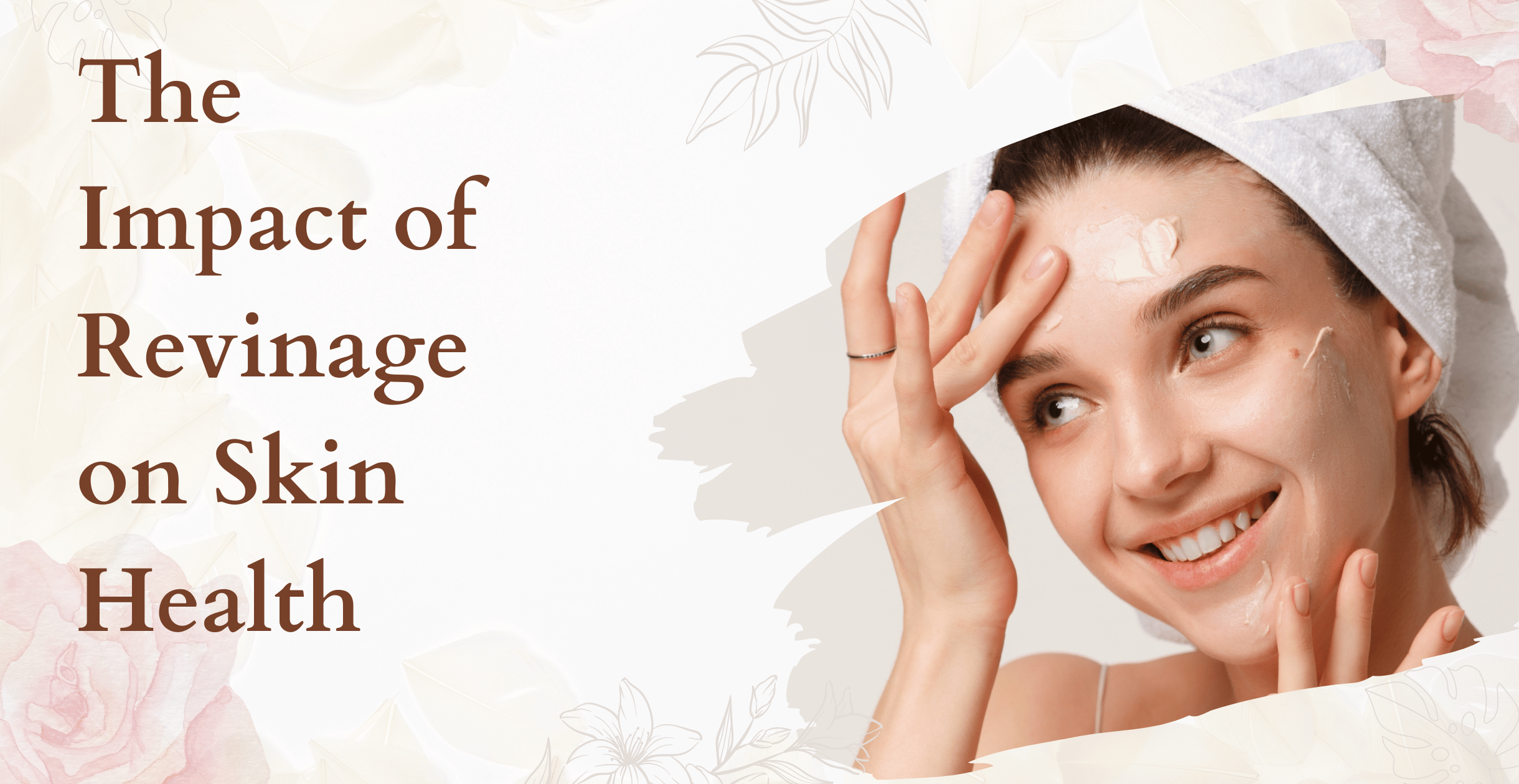 Unlocking the Secrets: The Impact of Revinage on Skin Health | Clinikally