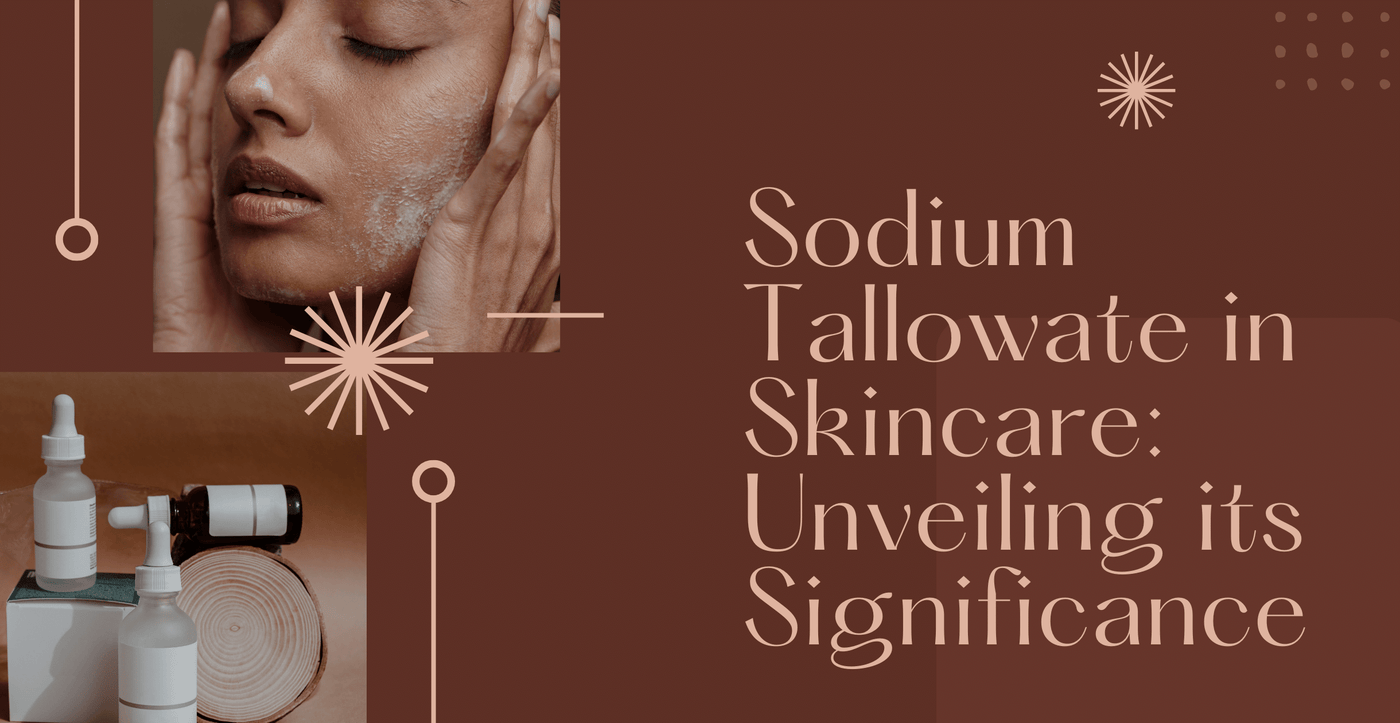 Sodium Tallowate in Skincare: Unveiling its Significance | Clinikally