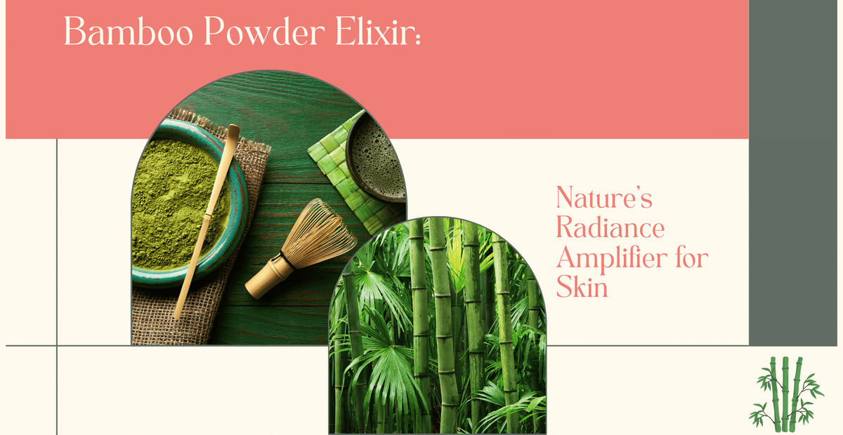 Bamboo Powder Elixir: Nature's Radiance for Skin | Clinikally