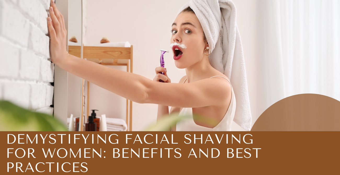 Facial Shaving for Women: Benefits and Best Practices | Clinikally