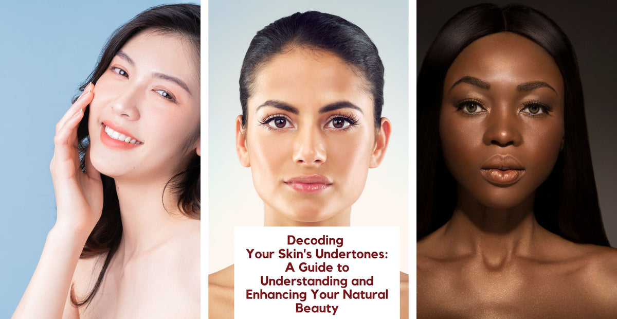 Decoding Your Skin's Undertones | Clinikally