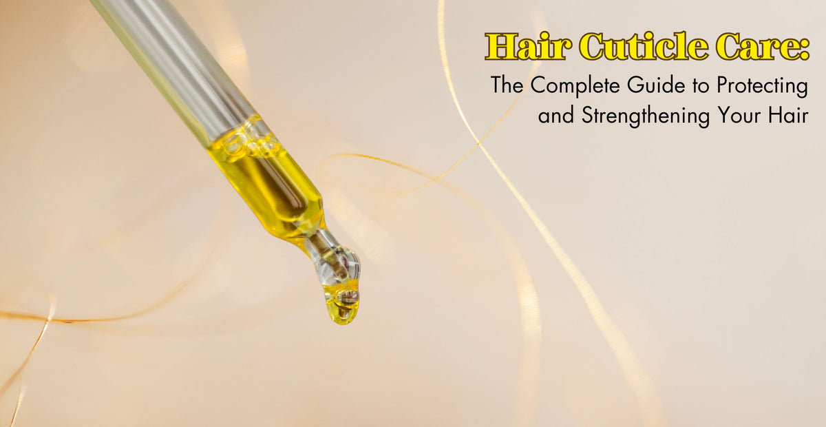Hair Cuticle Care: The Guide to Protecting Your Hair | Clinikally