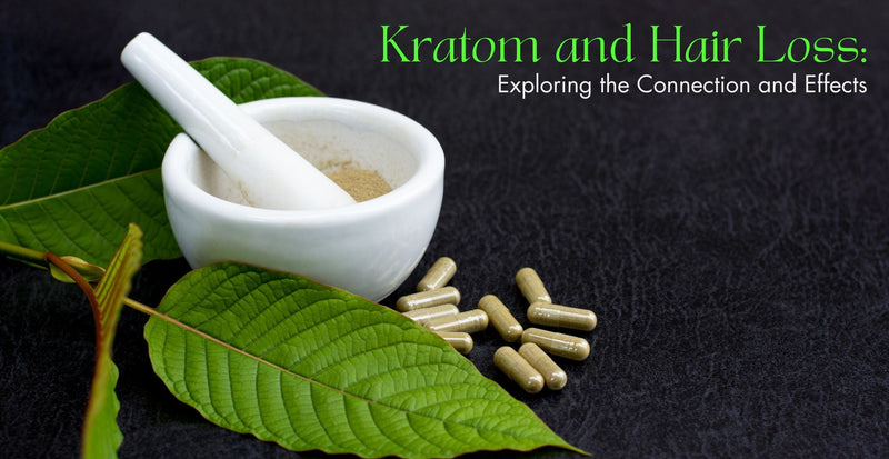 Kratom and Hair Loss: Exploring the Connection and Effects | Clinikally