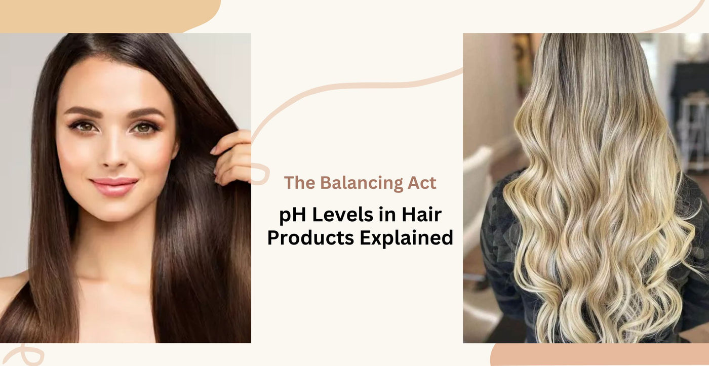 The Balancing Act: pH Levels in Hair Products Explained | Clinikally